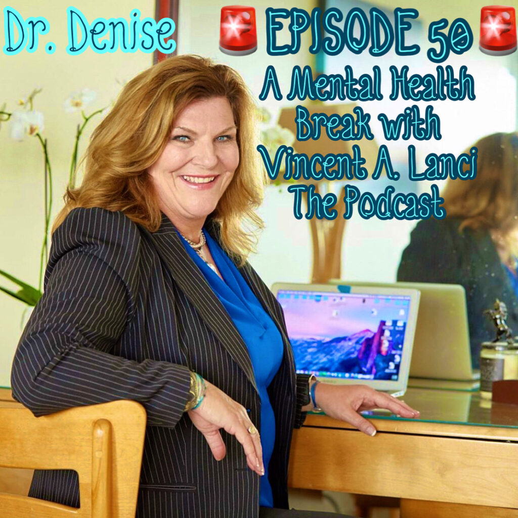 Dr. Denise McDermott, M.D. | Dr. Denise Episode 50 A Mental Health ...